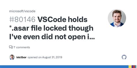 Vscode Holds Asar File Locked Though Ive Even Did Not Open It In