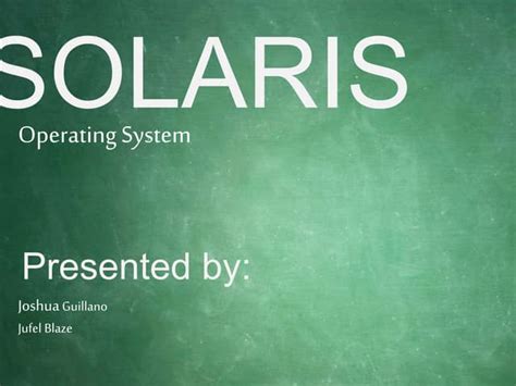 Solaris Operating System Pptx