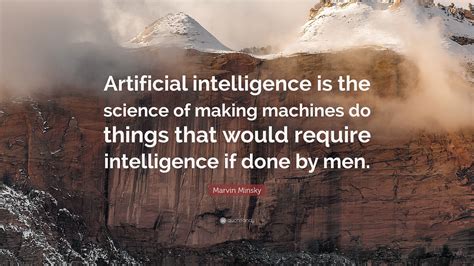 Famous Artificial Intelligence Quotes