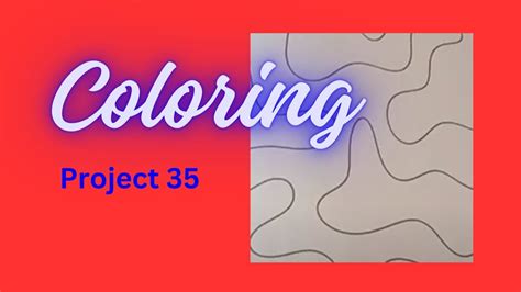 Coloring Patterns Project 35 Blobs Youtube