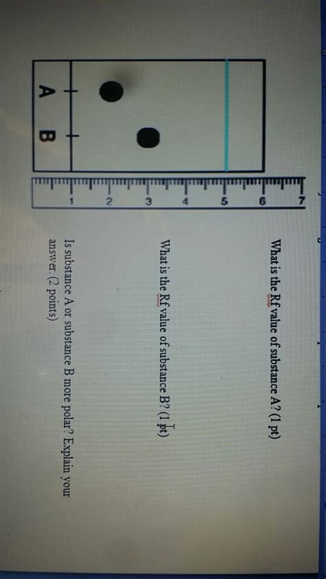 Solved What Is The Rf Value Of Substance A 1 Pt و