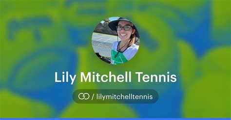 Lily Mitchell Tennis Lilymitchelltennis