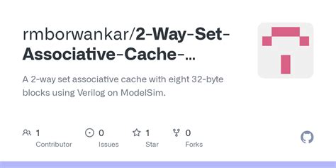 GitHub Rmborwankar Way Set Associative Cache Design A Way Set Associative Cache With