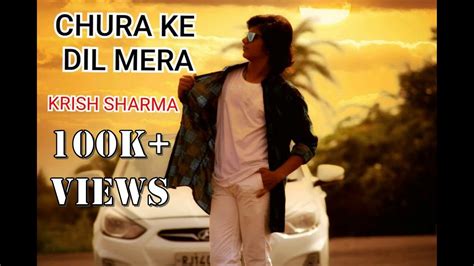 Chura Ke Dil Mera Goriya Chali Krish Sharma Bollywood Style