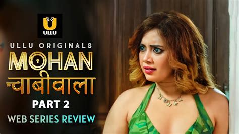 Mohan Chabhiwala Part2 Official Series Reaction Ullu Original