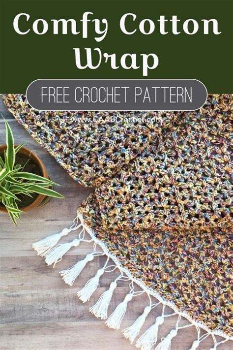 The Free Crochet Pattern For A Cozy Cotton Wrap