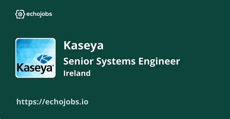 Kaseya Is Hiring Senior Systems Engineer Ireland Aws Shell Php