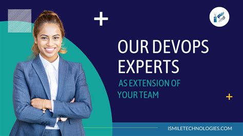 Our Devops Experts As Extension Of Your Team Ismile Technologies