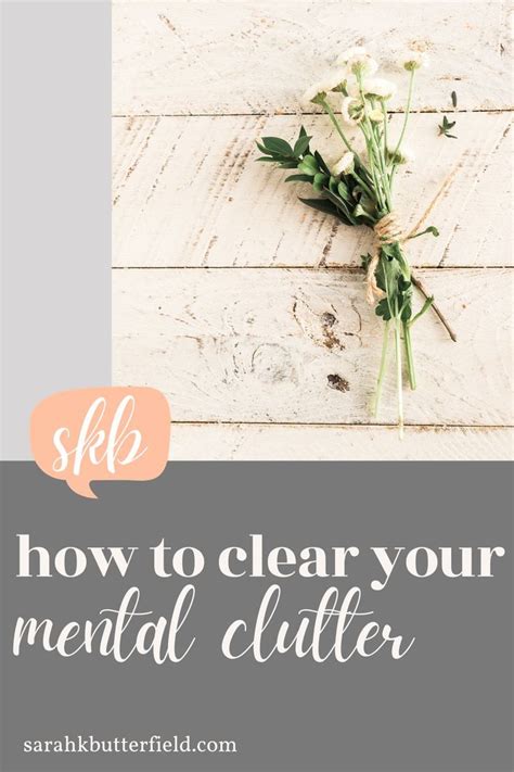How To Clear Your Mental Clutter Mental Clutter Mental Clutter