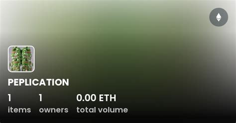 Peplication Collection Opensea