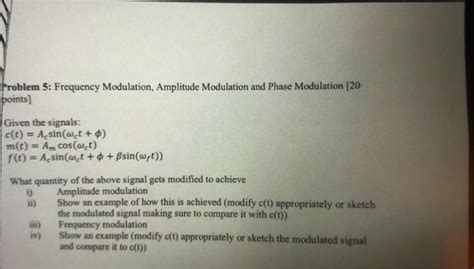 Problem Frequency Modulation Amplitude Modulation Chegg