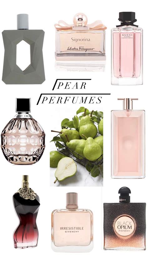 Pear Perfumes Perfume Scents Fragrances Perfume Woman Classy Perfume