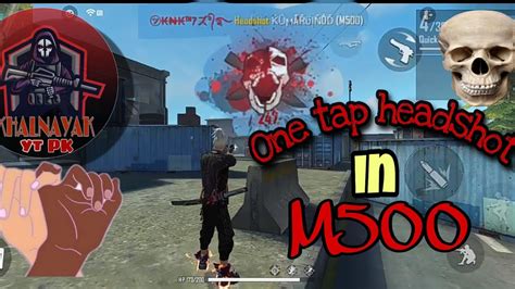 One Tap Headshot M 500 Tips And Tricks Khalnayakytpk Youtube