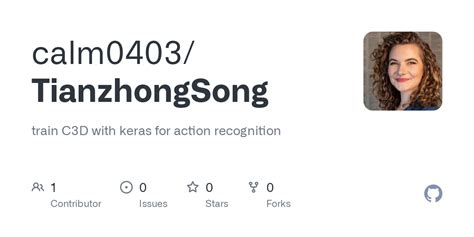 Github Calm Tianzhongsong Train C D With Keras For Action