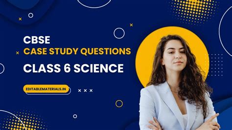 Cbse Class 6 Science Chapter 6 Case Study Questions With Answers