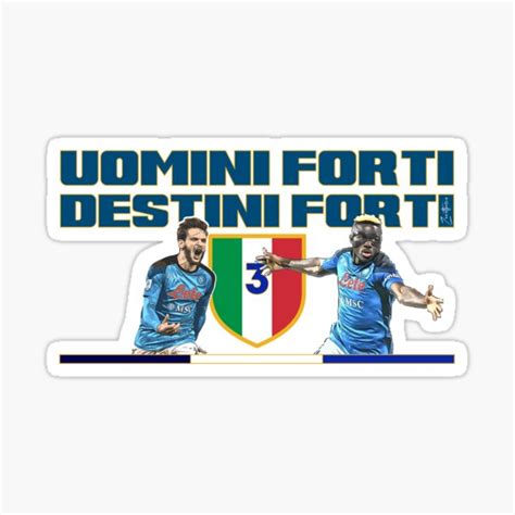 Uomini Forti Destini Forti Kvara Osimhen Sticker For Sale By