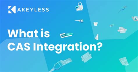 What Is Cas Integration Akeyless