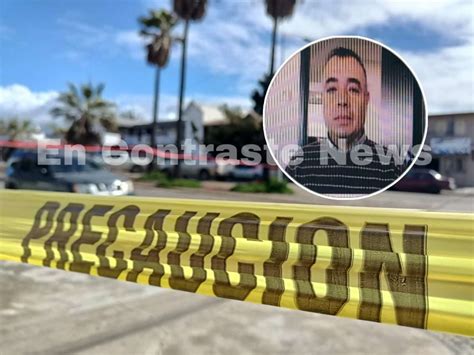Identifican A Policía Municipal Asesinado Este Viernes En Ensenada
