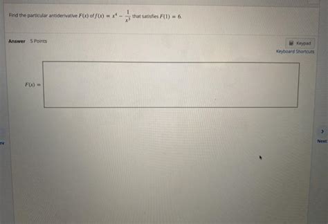 Solved Find The Particular Antiderivative Fx Of Fx 1