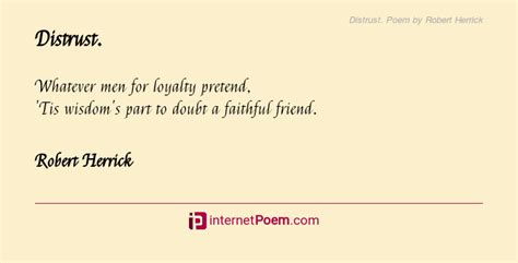 Distrust Poem By Robert Herrick