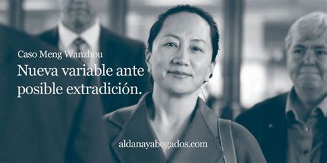 Meng Wanzhous Defense Prepares In Case Of Extradition To The Us