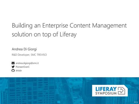 Building An Enterprise Content Management Solution On Top Of Liferay Ppt