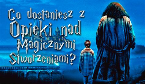 Co Dostaniesz Z Opieki Nad Magicznymi Stworzeniami Samequizy