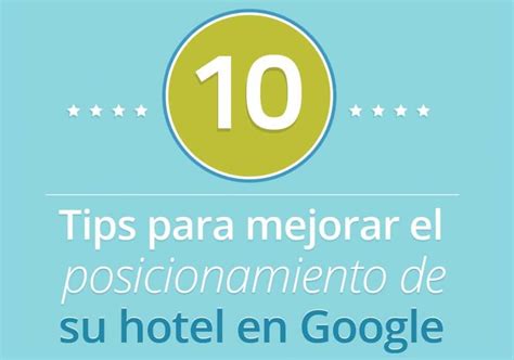 10 Tips Para Mejorar El Posicionamiento Seo De Tu Hotel Innovtur