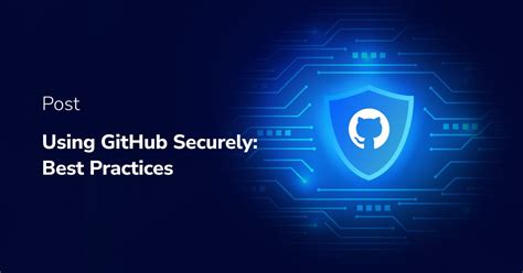 Using Github Securely Best Practices And What To Watch Out For Akeyless