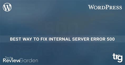 What Is The Reason For Internal Server Error 500 Best Way To Fix It