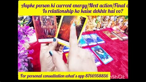 Aapke Person Ki Current Energynext Actionfinal Outcome Kaise Dekhte