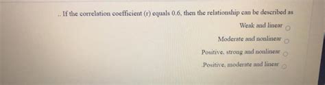 Solved If The Correlation Coefficient R Equals 0 6 Chegg