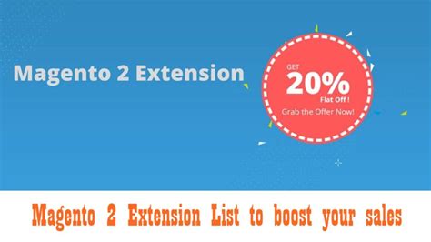A Comprehensive Magento 2 Extension List To Boost Your Sales IMC Grupo