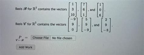 Solved Basis B For R3 Contains The Vectors 6 And 0 3 10 2 Chegg Com