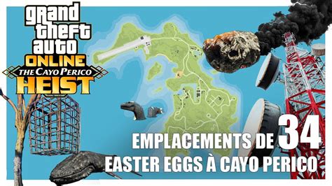 Gta Online Emplacements De Easter Eggs Cayo Perico Vue