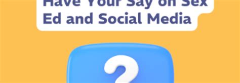 Tell Us What You Think About Sex Ed And Social Media The Rural Youth Network