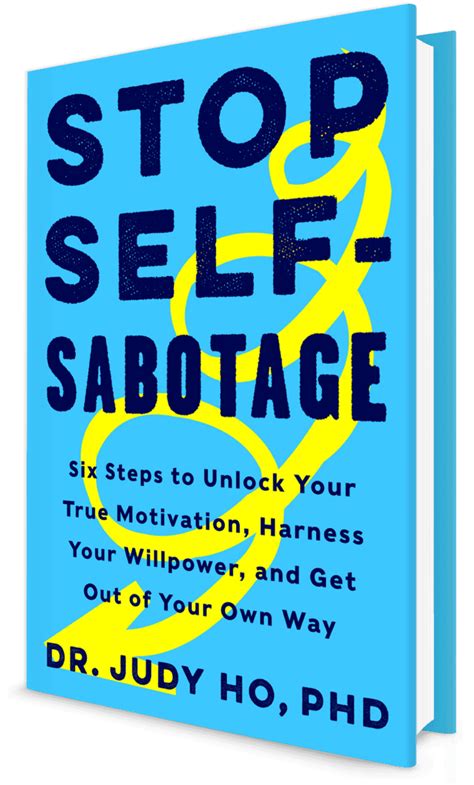 Stop Self Sabotage — Dr Judy Ho