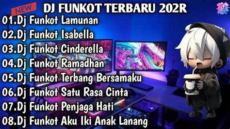 Dj Tiktok Terbaru 2024 Full Bass ︎dj Funkot X Thailand Lamunan Mashub
