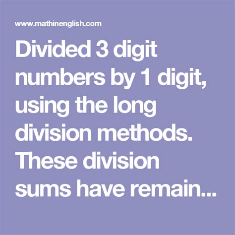 Divided Digit Numbers By Digit Using The Long Division Methods These Division Sums Have