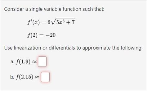 Solved Consider A Single Variable Function Such That Chegg