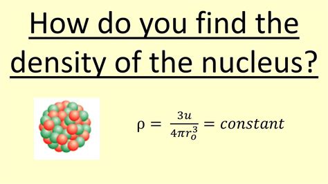 13 05 How Do You Find The Nuclear Density Youtube