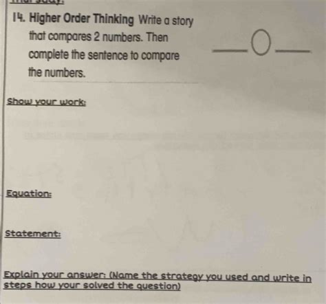 Solved 14 Higher Order Thinking Write A Story That Compares 2 Numbers