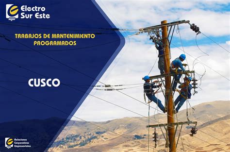 ⚡trabajos De Mantenimiento Cusco Electro Sur Este Saa