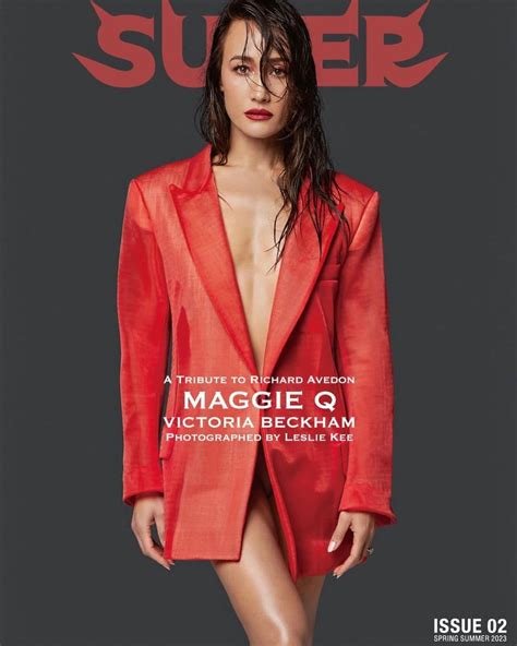 Maggie Q Dans Super Magazine 10 Juin 2023