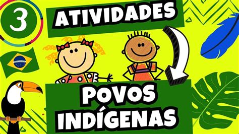 🔴povos IndÍgenas 3 Atividades Fáceis Educação Infantil E Ensino