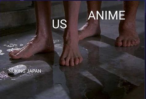 Dont Drop The Soap Ranimemes