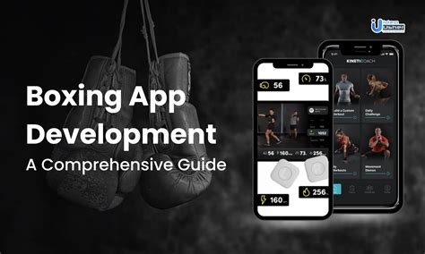 Boxing App Development A Comprehensive Guide Idea Usher