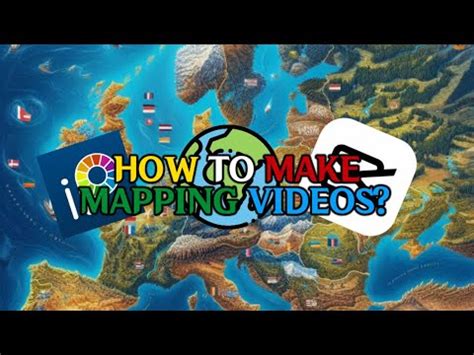 How To Make Mapping Videos Tutorial Youtube