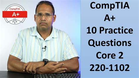 A Certification 220 1102 10 Practice Questions Core 2 Youtube
