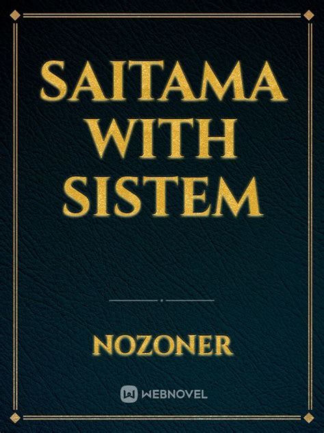 Saitama With Sistem Nozoner Webnovel